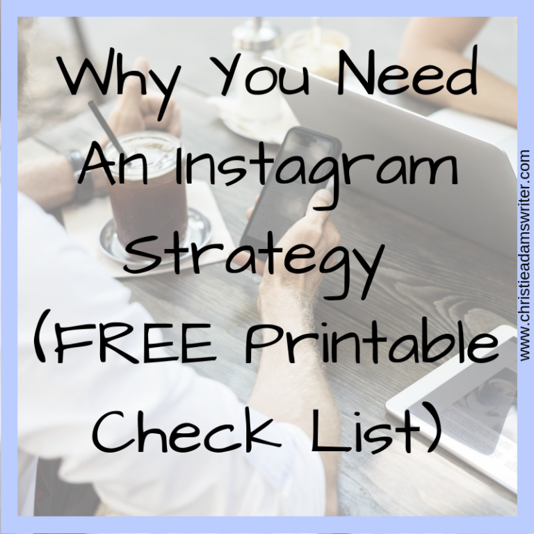 Why You Need An Instagram Strategy, with FREE Printable Check List ...